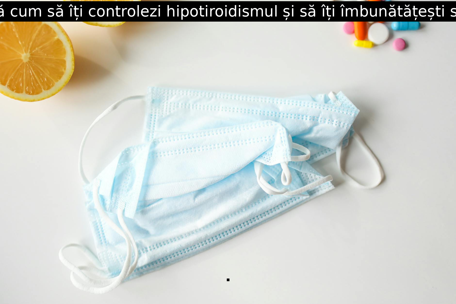 Descoperă cum să îți controlezi hipotiroidismul și să îți îmbunătățești ...